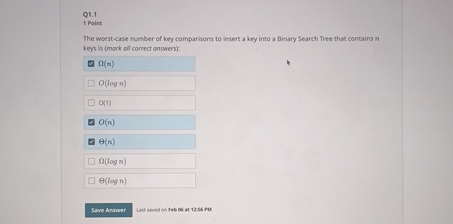 Solved Q1.11 ﻿PointThe worst-case number of key comparisons | Chegg.com