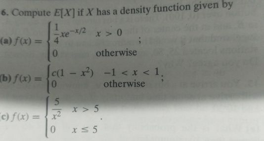 Solved Compute E[x] ﻿if x ﻿has a density function given | Chegg.com