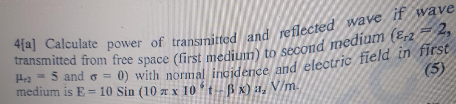 Solved 4[a] ﻿Calculate power of transmitted and reflected | Chegg.com