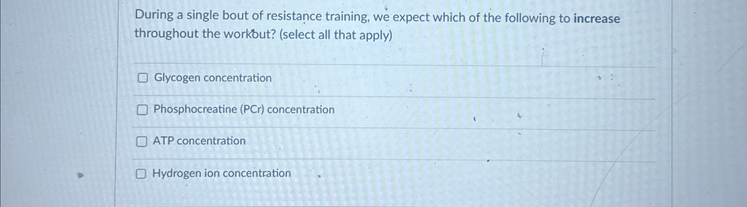 Solved During a single bout of resistance training, we | Chegg.com