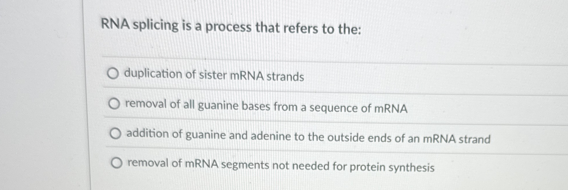 Solved RNA splicing is a process that refers to | Chegg.com