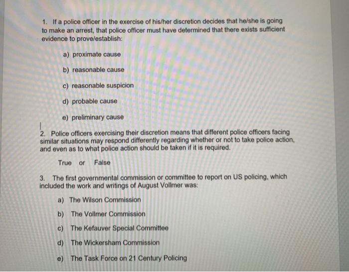 Solved 1. If a police officer in the exercise of his/her | Chegg.com