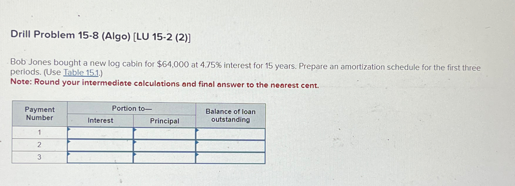 Solved Drill Problem 15-8 (Algo) [LU 15-2 (2)]Bob Jones | Chegg.com