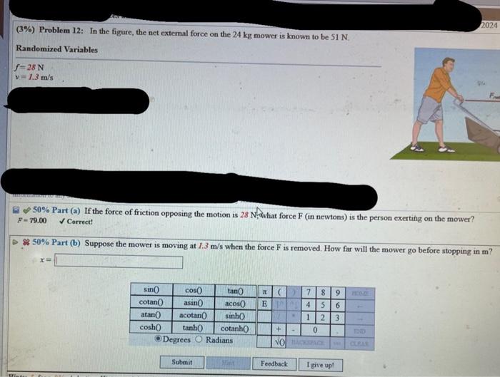 Solved (3\%) Problem 12: In the figure, the net external | Chegg.com