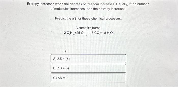 Solved Entropy increases when the degrees of freedom | Chegg.com