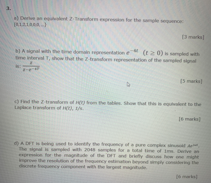 Solved 3. a) Derive an equivalent Z-Transform expression for | Chegg.com