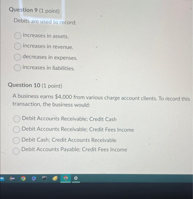 Solved Debits are used to record: increases in assets. | Chegg.com
