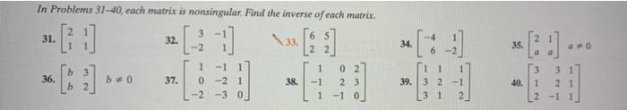 Solved each matrix is non-singular. Find the inverse of each | Chegg.com