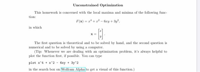 Solved Unconstrained Optimization This homework is concerned | Chegg.com
