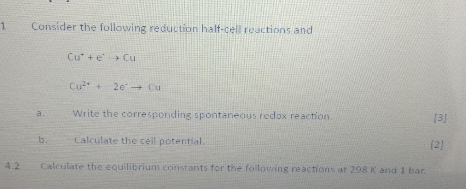 Solved Consider the following reduction half-cell reactions | Chegg.com