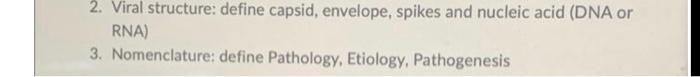 Solved 2. Viral structure: define capsid, envelope, spikes | Chegg.com