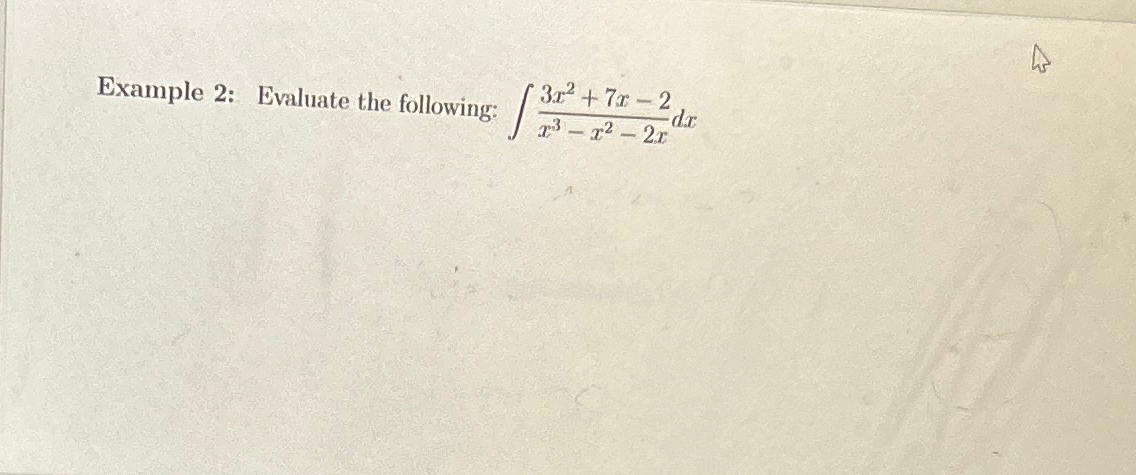 Solved Example 2: Evaluate the following: | Chegg.com