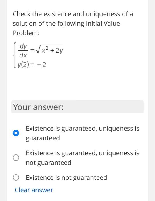 Solved Check the existence and uniqueness of a solution of | Chegg.com