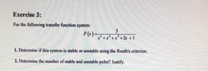 Solved Exercise 3: For the following transfer function | Chegg.com