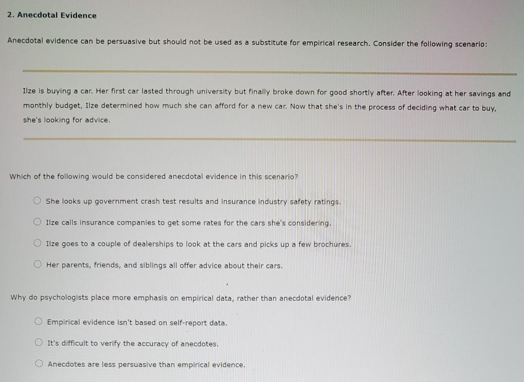 Solved 2. Anecdotal Evidence Anecdotal evidence can be | Chegg.com