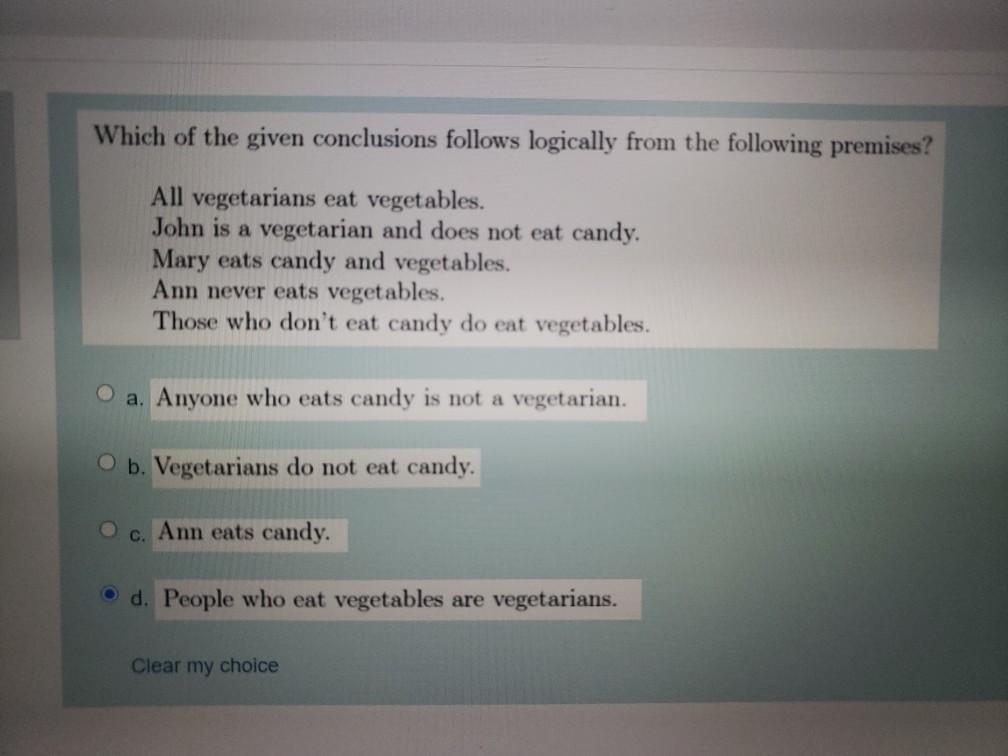 Solved Which of the given conclusions follows logically from | Chegg.com