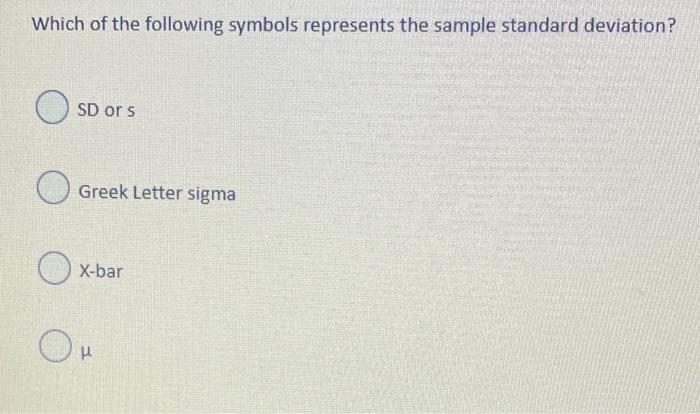 Solved Which of the following symbols represents the sample | Chegg.com