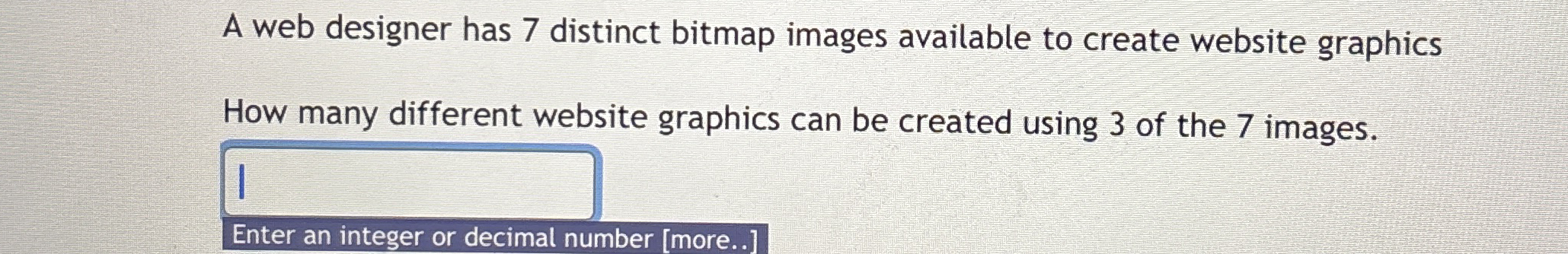Solved A web designer has 7 ﻿distinct bitmap images | Chegg.com