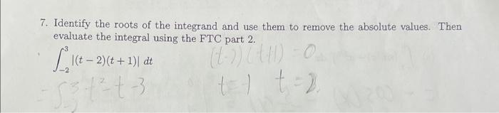 Solved Identify the roots of the integrand and use them to | Chegg.com