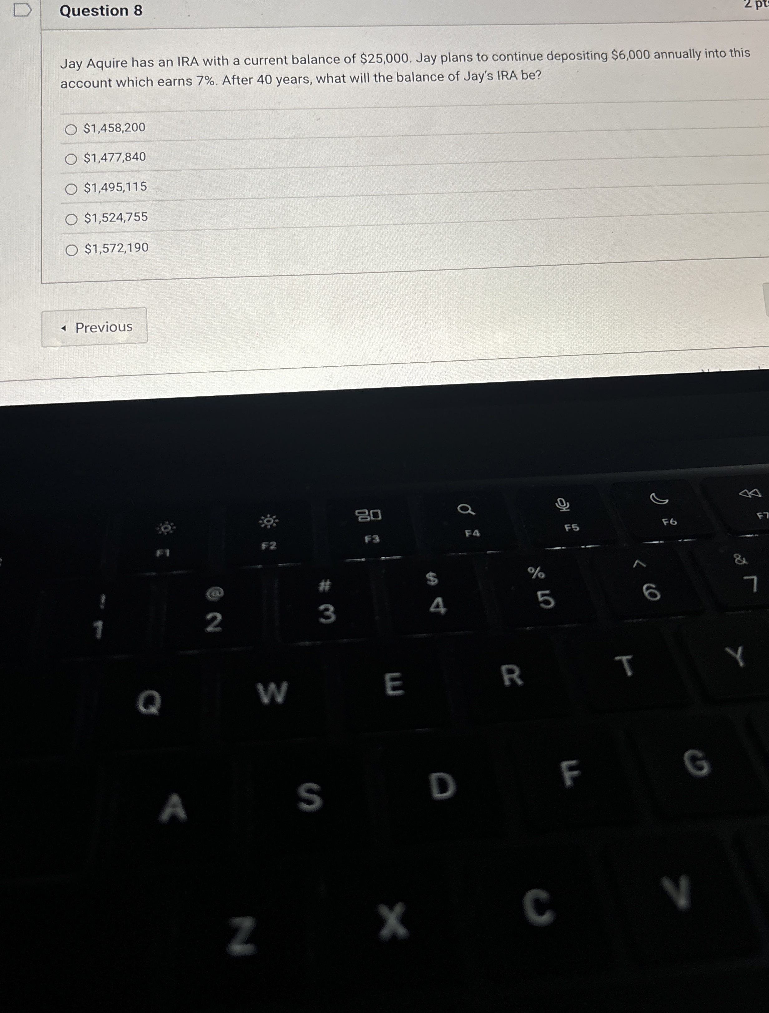 Solved Question 8Jay Aquire has an IRA with a current | Chegg.com