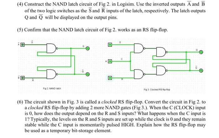 Solved (4) Construct the NAND latch circuit of Fig 2. in | Chegg.com