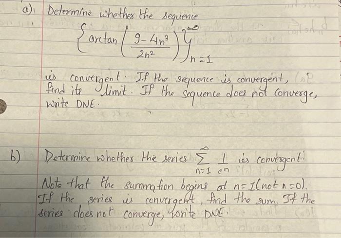 Solved {arctan(2n29−4n3)}n=1∞ is convergent. If the sequence | Chegg.com