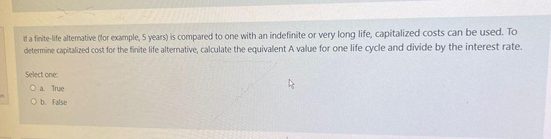 Solved If a finite-life alternative (for example, 5 ﻿years) | Chegg.com