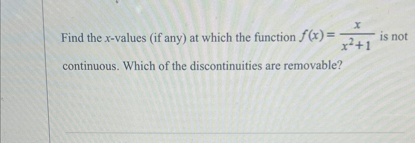 Solved Find the x-values (if any) ﻿at which the function | Chegg.com