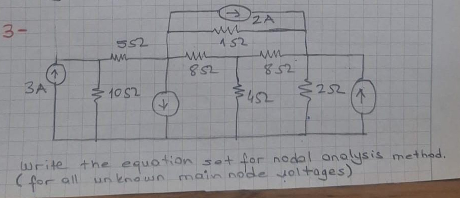 Solved Write the equation set for nodal analysis method.(for | Chegg.com