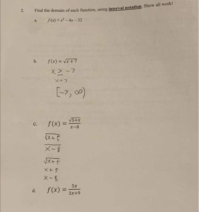 Solved 2. Find the domain of each function, using interval | Chegg.com