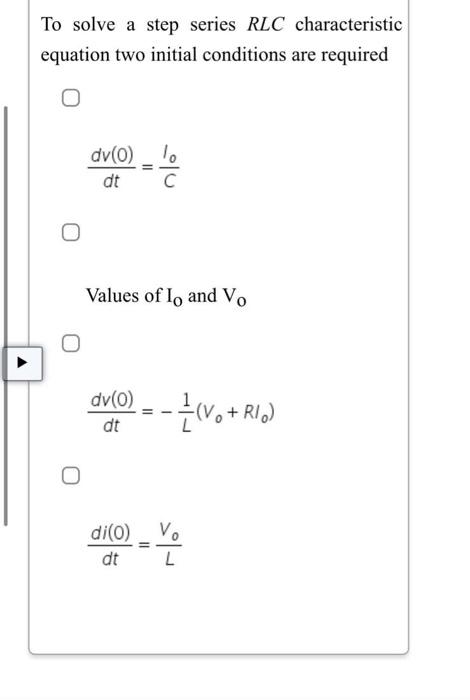 Solved To solve a step series RLC characteristic equation | Chegg.com
