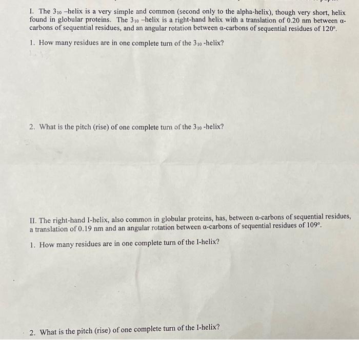 Solved I. The 310-helix is a very simple and common (second | Chegg.com