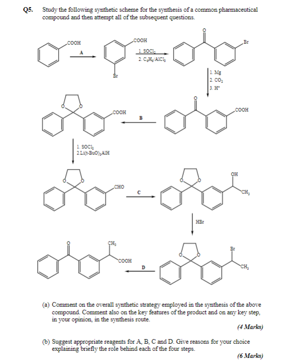 Solved Q5. ﻿Study the following synthetic scheme for the | Chegg.com