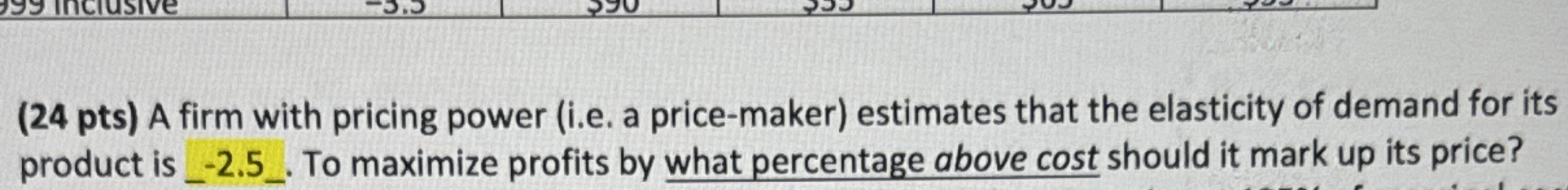 Solved A firm with pricing power (i.e. ﻿a price-maker) | Chegg.com