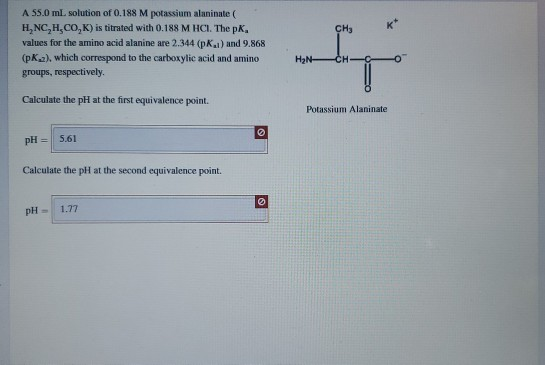 Solved A 55.0 ml solution of 0.188 M potassium alaninate | Chegg.com