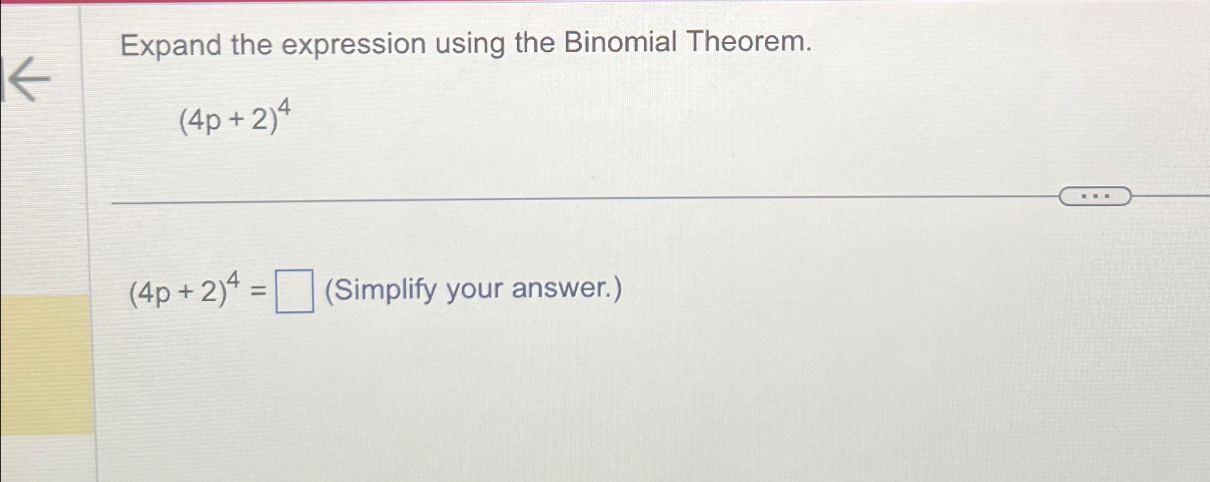 Solved Expand the expression using the Binomial | Chegg.com