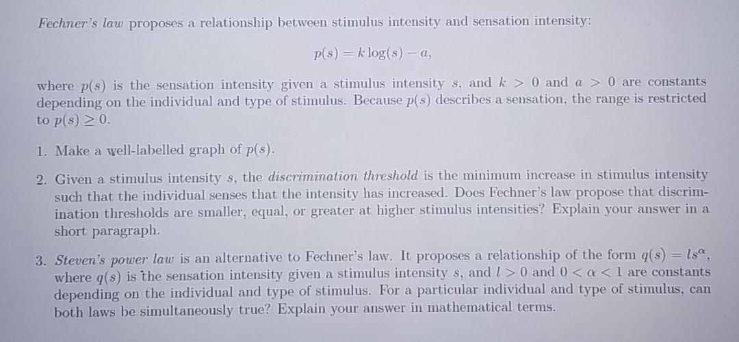 Solved Fechner's law proposes a relationship between | Chegg.com