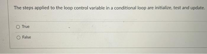 Solved The steps applied to the loop control variable in a | Chegg.com