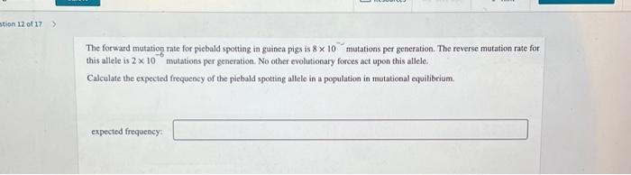 Solved stion 12 of 17 > The forward mutation rate for | Chegg.com