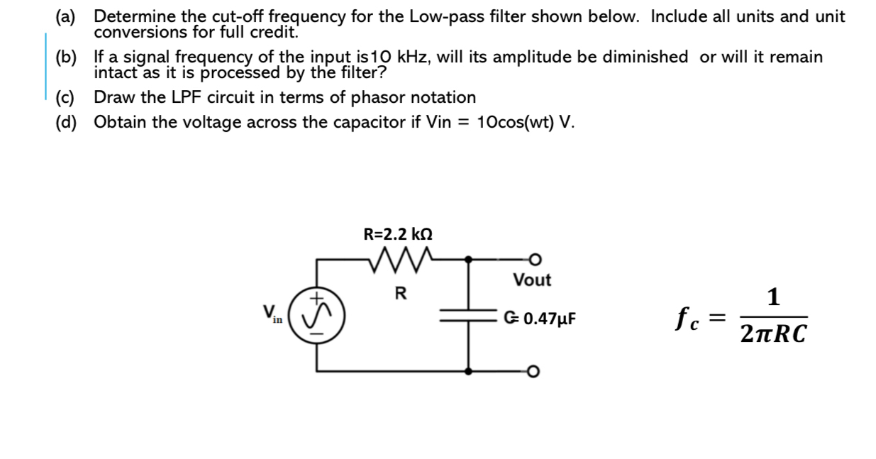 Solved (a) ﻿Determine the cut-off frequency for the Low-pass | Chegg.com