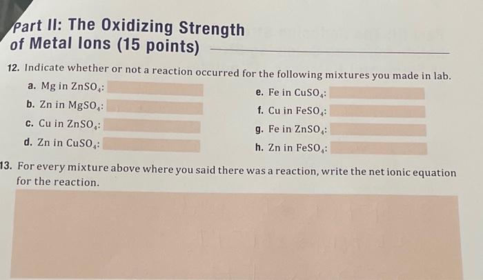 Solved part II: The Oxidizing Strength of Metal lons (15 | Chegg.com