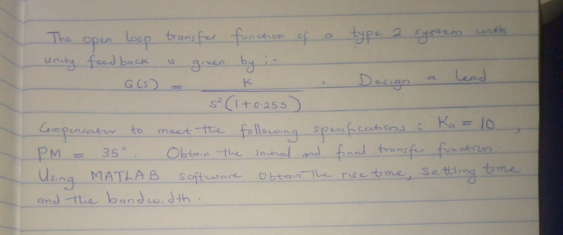 Solved The open loop transfer function of a type 2 ﻿system | Chegg.com