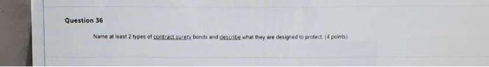 Solved Question 36 Name at last 2 types of contactly bonds | Chegg.com
