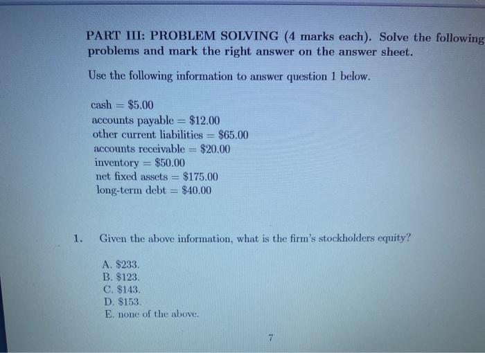 Solved PART III: PROBLEM SOLVING (4 marks each). Solve the | Chegg.com