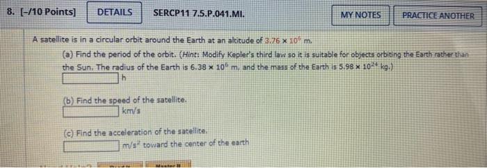 Solved A satelite is in a circular orbit around the Earth at | Chegg.com