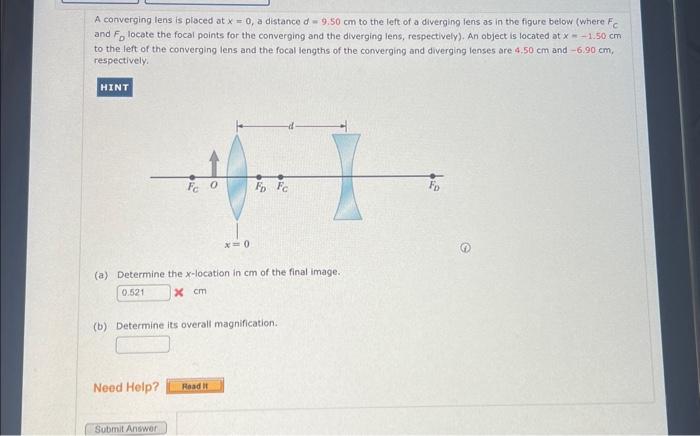 Solved A converging lens is placed at x=0, a distance d=9.50 | Chegg.com