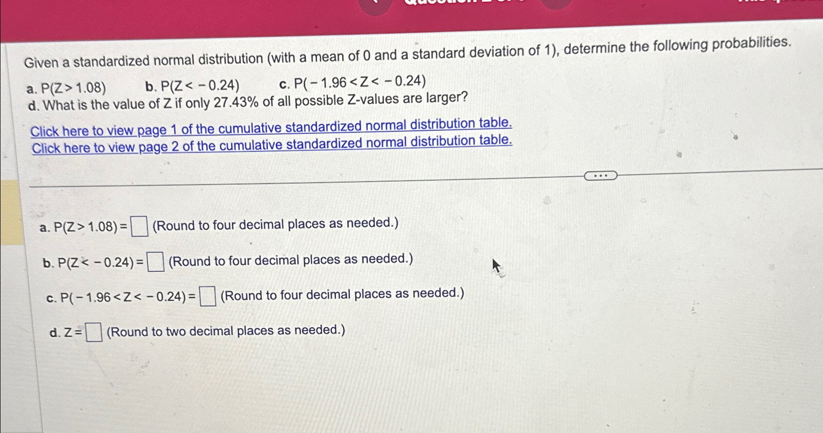 Solved Given a standardized normal distribution (with a mean | Chegg.com