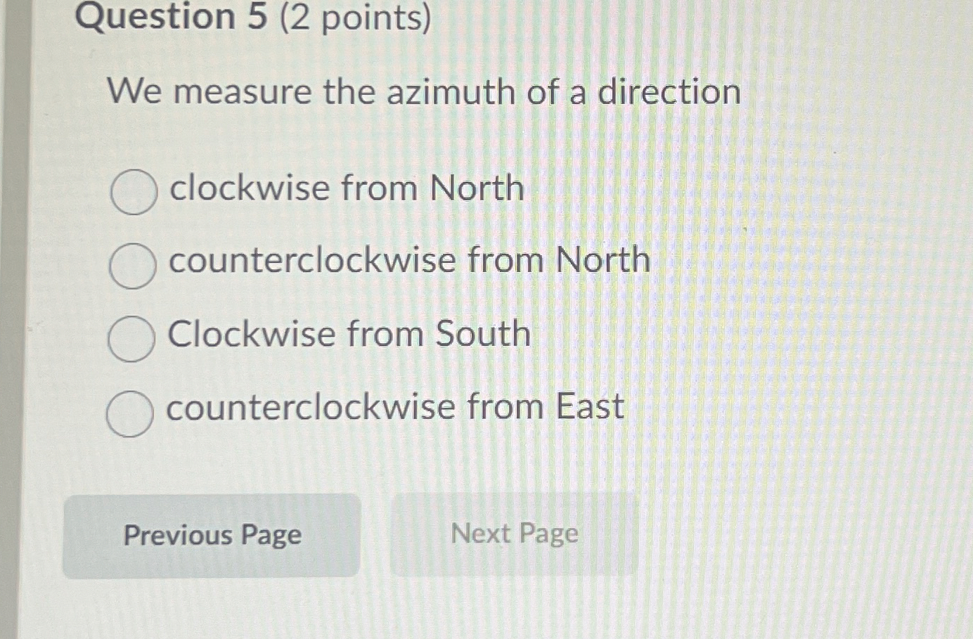 Solved Question 5 (2 ﻿points)We measure the azimuth of a | Chegg.com