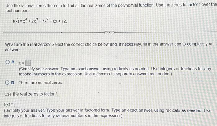 Solved Use the rational zeros theorem to find all the real | Chegg.com