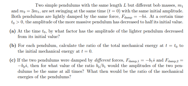 Solved Two simple pendulums with the same length L ﻿but | Chegg.com